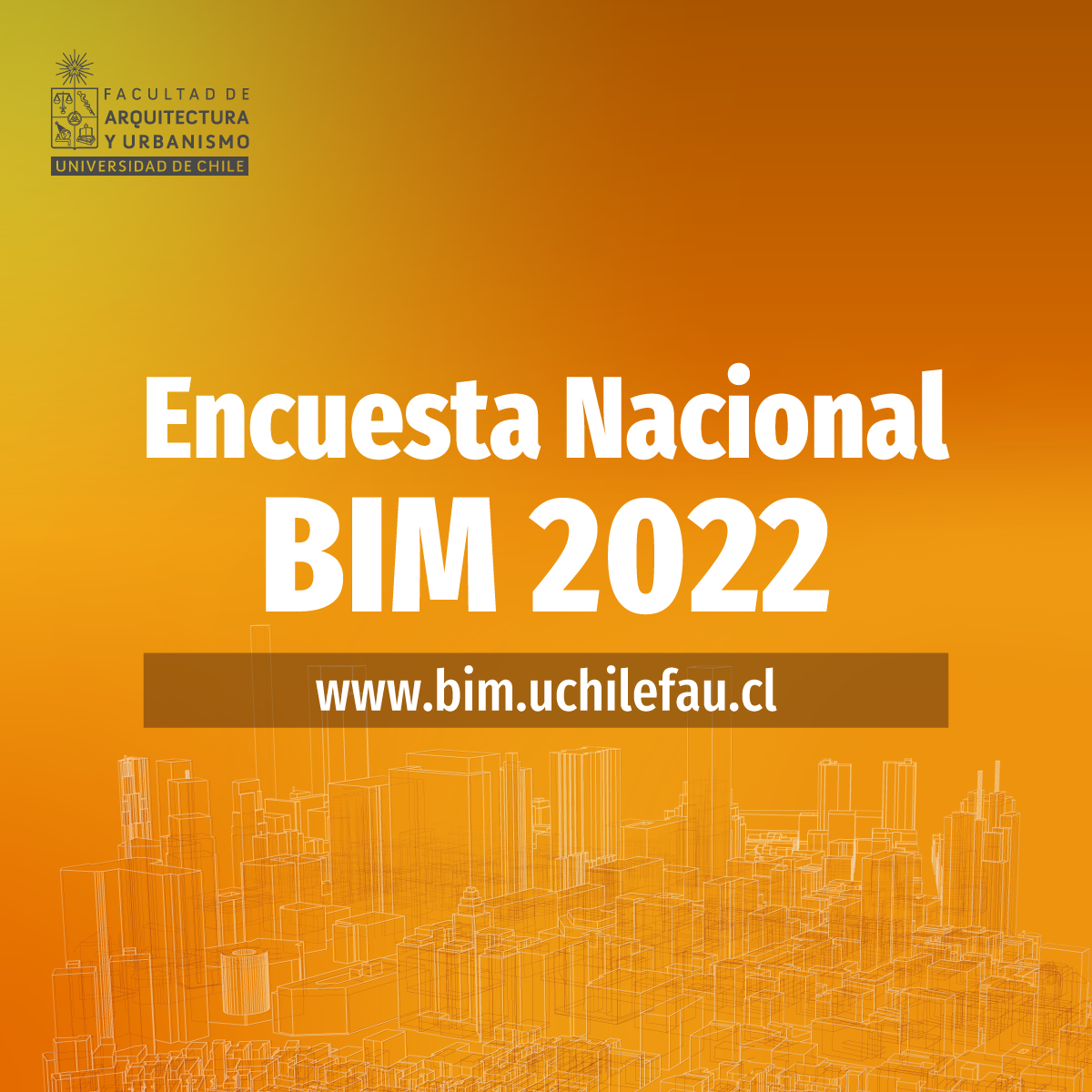 Participa en la Encuesta Nacional BIM 2022 - Universidad de Chile